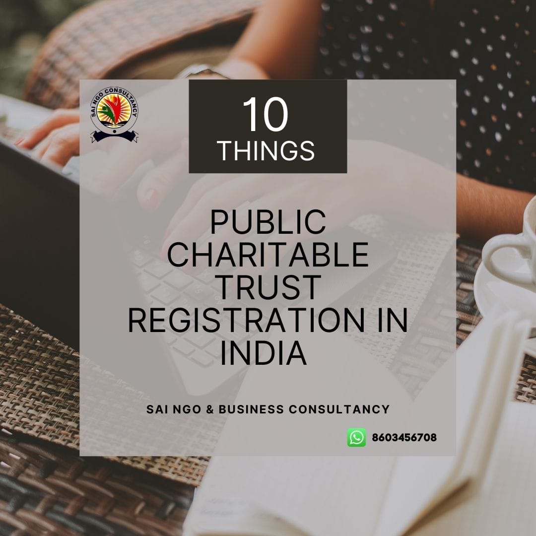 Public Charitable Trust Registration in India - A Quick Guide for Beginners.